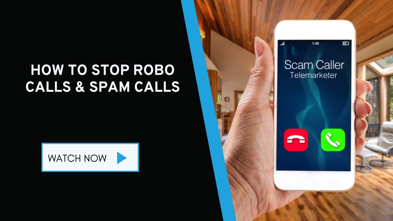 How To Stop Robo Calls & Spam Calls – RAIRC.RETI.us the official online ...